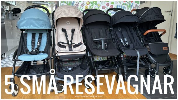 Mina 5 tips - hitta rätt resevagn! - Allt Om Barnvagnar